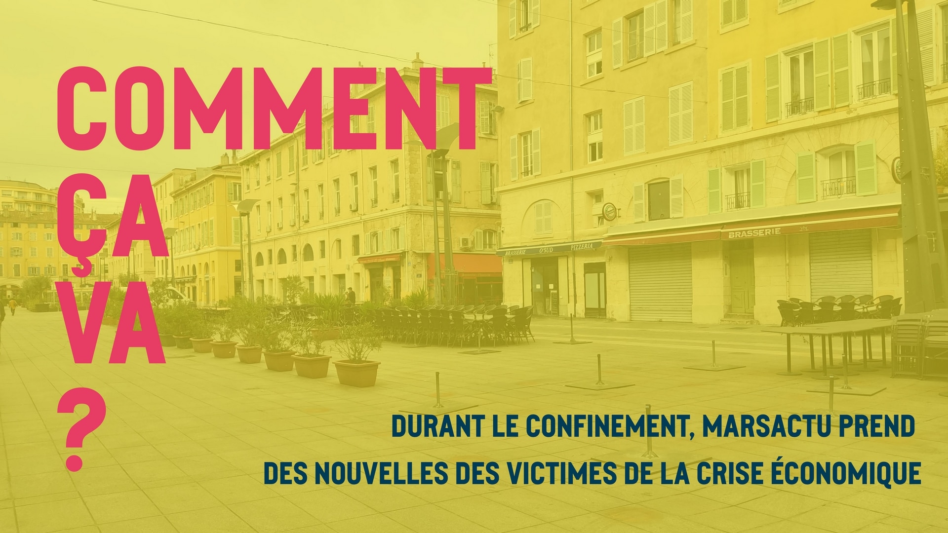 Comment ça va ? - Les dossiers de Marsactu